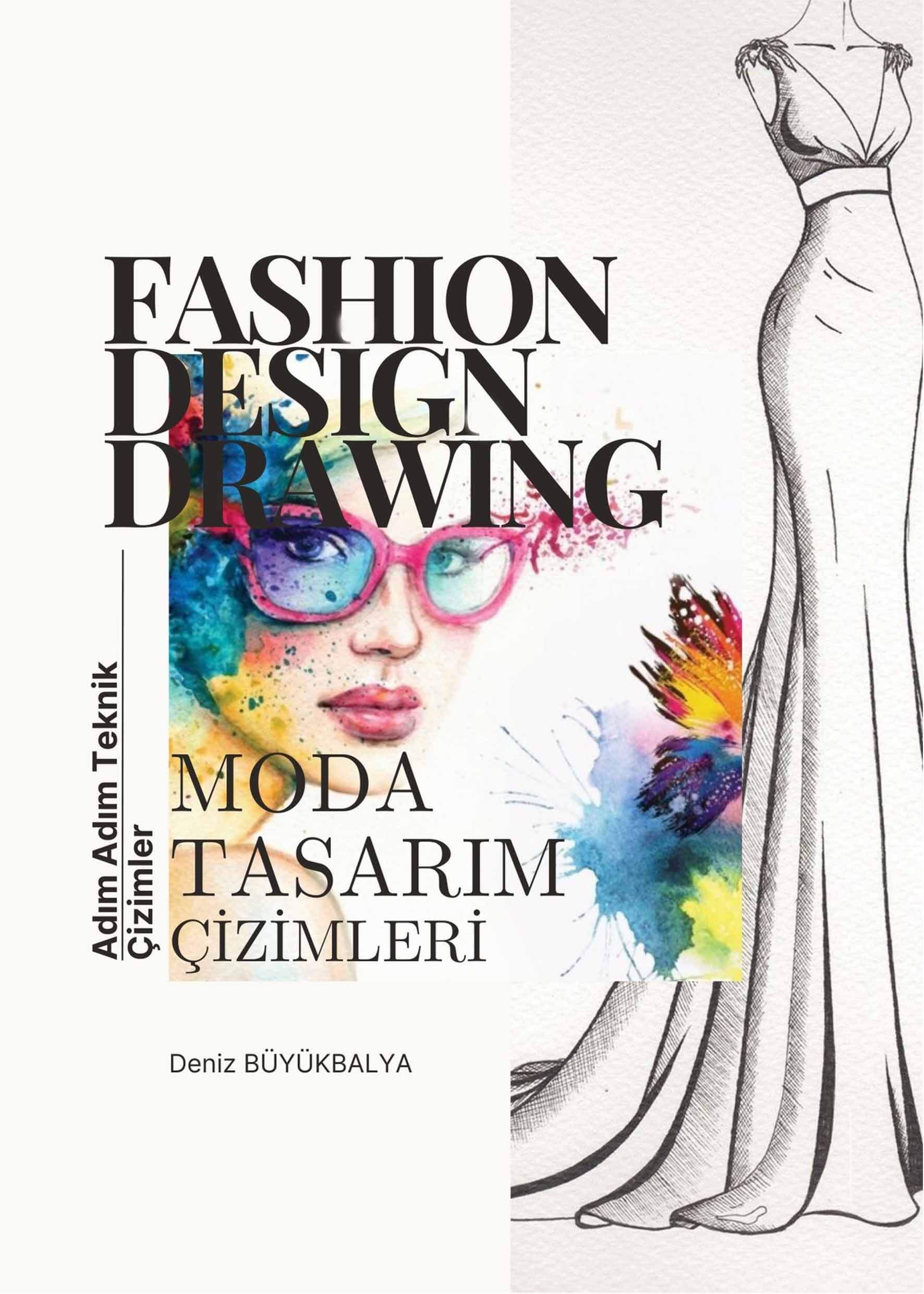 Deniz Büyükbalya Ile Moda Tasarım Çizimleri Kitabı Üzerine Röportaj 